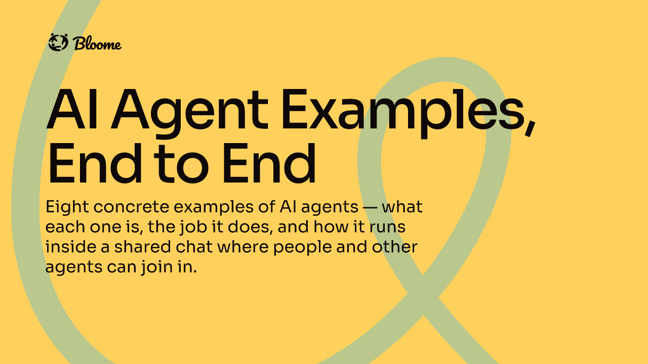 AI Agent Examples: 8 Real Ones | Bloome